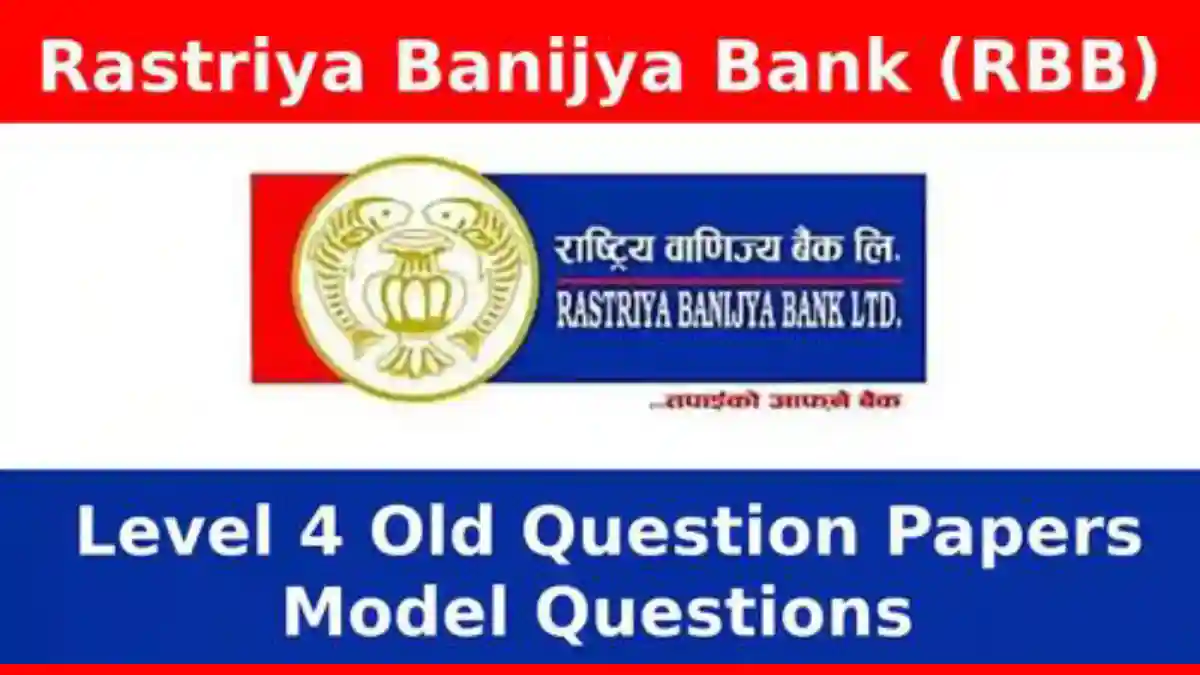 RBB Level 4 Old Question Papers: Model Questions & Notes